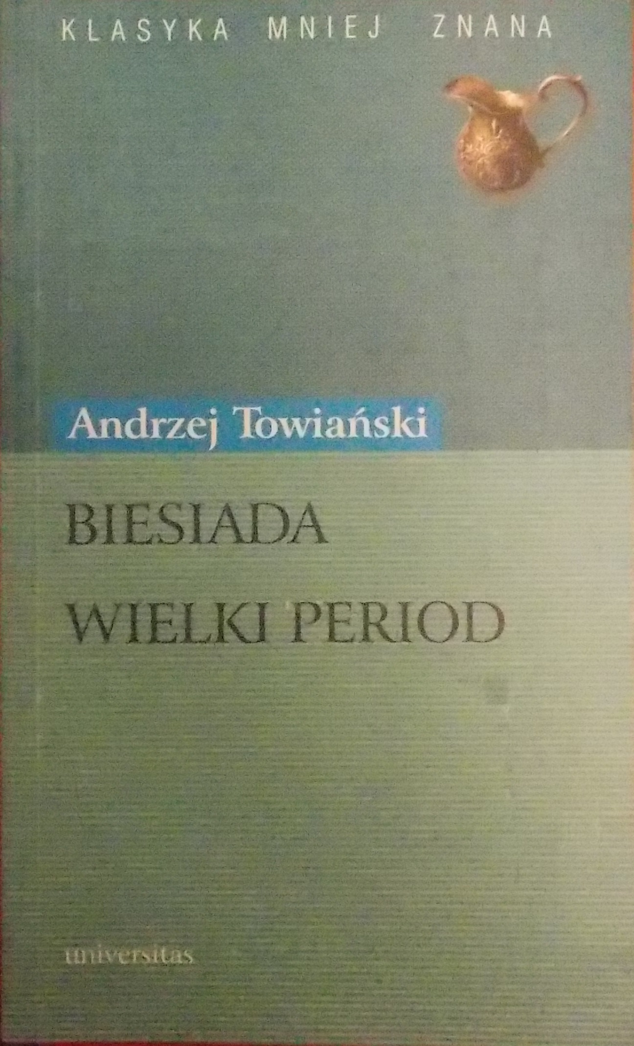 BIESIADA WIELKI PERIOD Andrzej Towiański - porównaj ceny - Allegro.pl